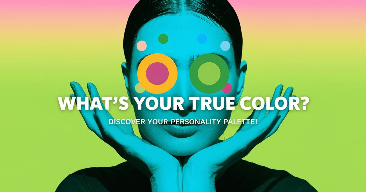 What's Your True Color? Discover Your Personality Palette!